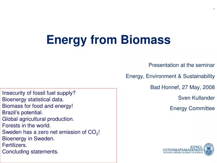 PPT - Energy from Biomass PowerPoint Presentation, free download - ID ...