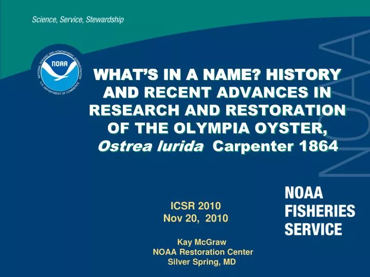 PPT - Kay McGraw NOAA Restoration Center Silver Spring, MD PowerPoint ...