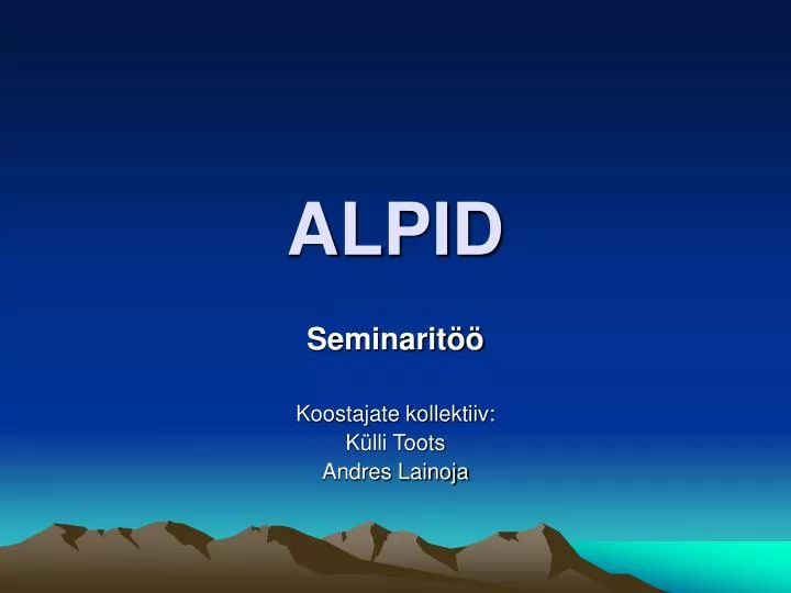 PPT - ALPID PowerPoint Presentation, free download - ID:4515838