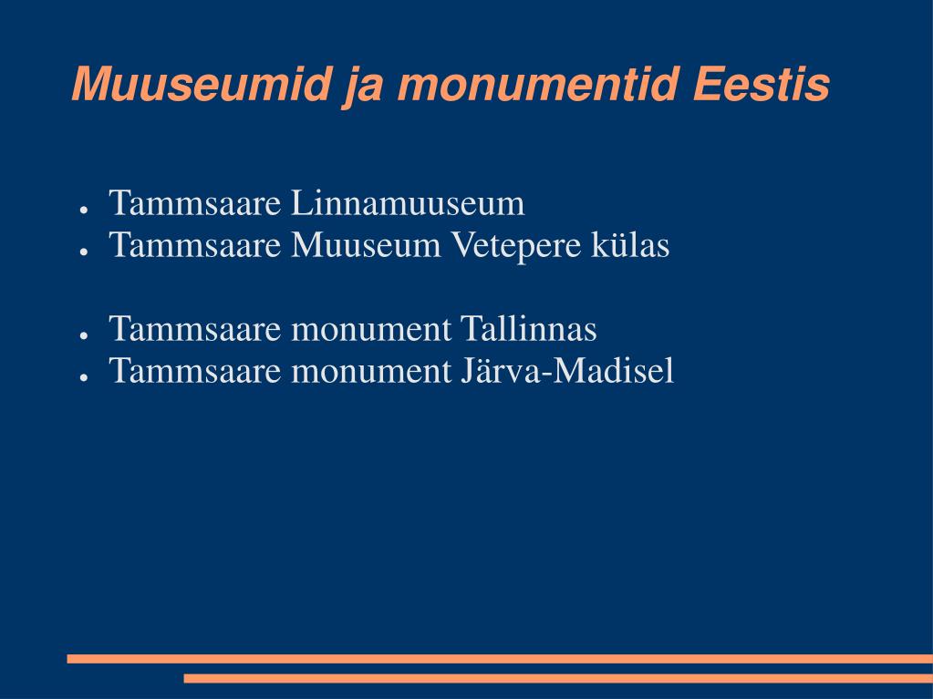 PPT - “A.H.Tammsaare muuseumid ja monumendid Eestis” Anatoli ...