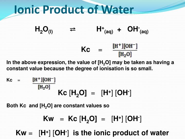 PPT - Self Ionisation of Water PowerPoint Presentation - ID:4516219