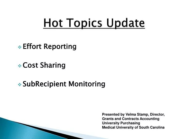 PPT - Hot Topics Update PowerPoint Presentation, free download - ID:4517195