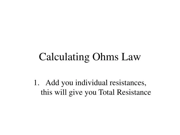 PPT - Calculating Ohms Law PowerPoint Presentation, free download - ID ...