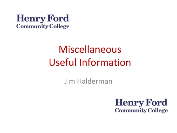 PPT - Miscellaneous Useful Information PowerPoint Presentation, free ...