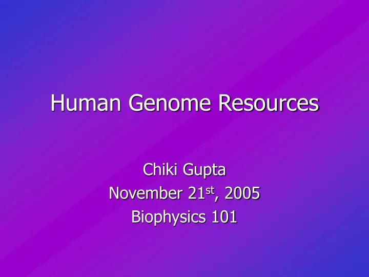 PPT - Human Genome Resources PowerPoint Presentation, free download ...