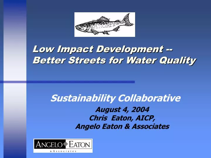 PPT - Low Impact Development -- Better Streets for Water Quality ...