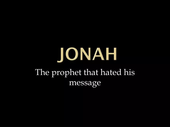 PPT - Jonah PowerPoint Presentation, free download - ID:4519689