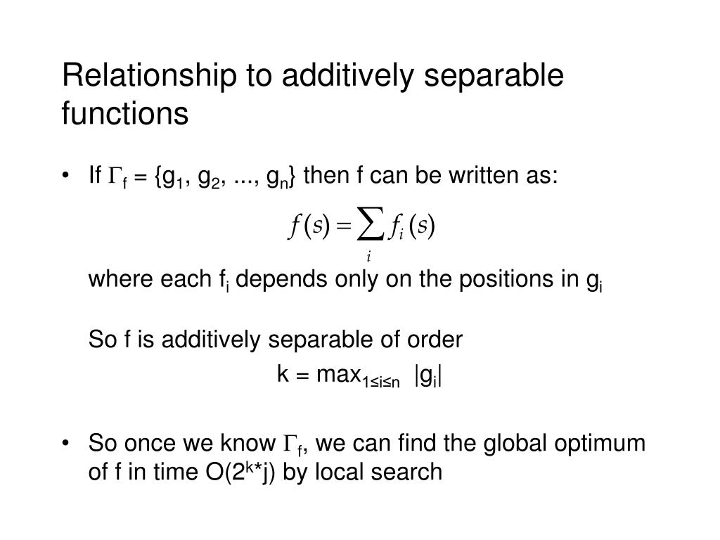 Ppt Upper Bounds On The Time And Space Complexity Of Optimizing Additively Separable Functions