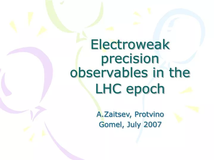 PPT - Electroweak precision observables in the LHC epoch PowerPoint ...