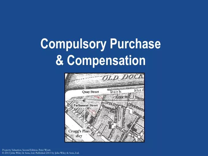 PPT - Compulsory Purchase & Compensation PowerPoint Presentation, free ...