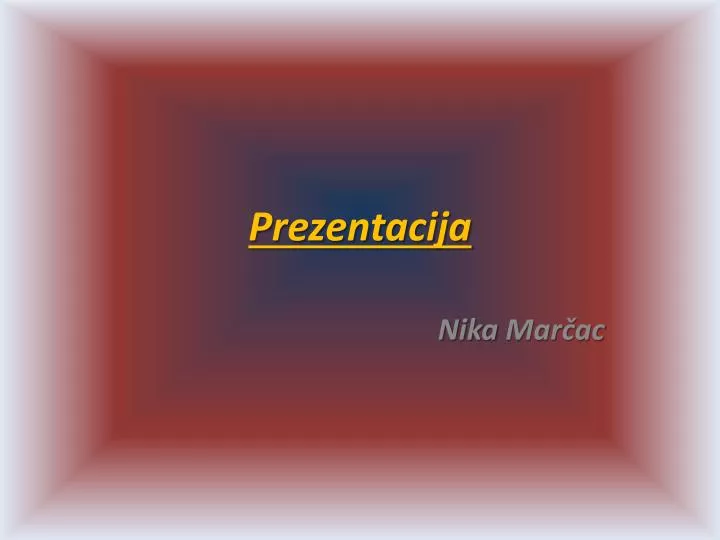 PPT - Prezentacija PowerPoint Presentation, free download - ID:4525537