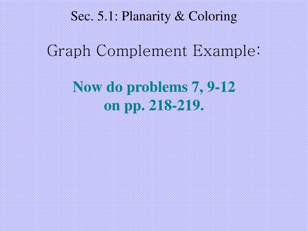 PPT - Sec. 5.1: Planarity & Coloring PowerPoint Presentation, free ... PPT - Sec. 5.1: Planarity & Coloring PowerPoint Presentation, free ...