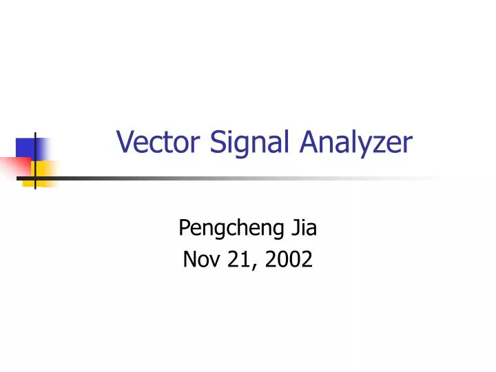 PPT - Vector Signal Analyzer PowerPoint Presentation, free download ...