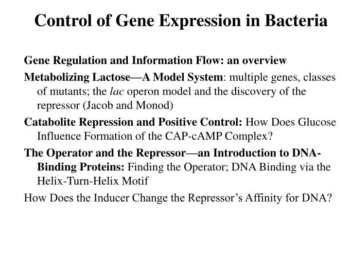 PPT - Control of Gene Expression in Bacteria Gene Regulation and ...