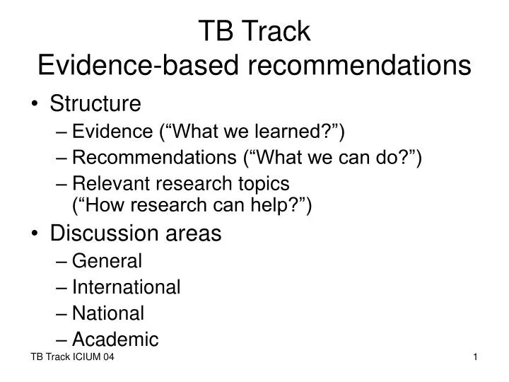 PPT - TB Track Evidence-based recommendations PowerPoint Presentation ...