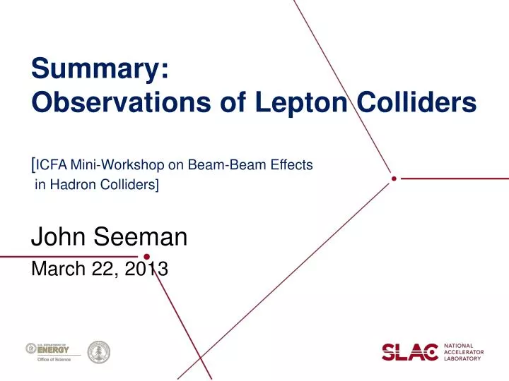 PPT - Summary: Observations of Lepton Colliders PowerPoint Presentation ...
