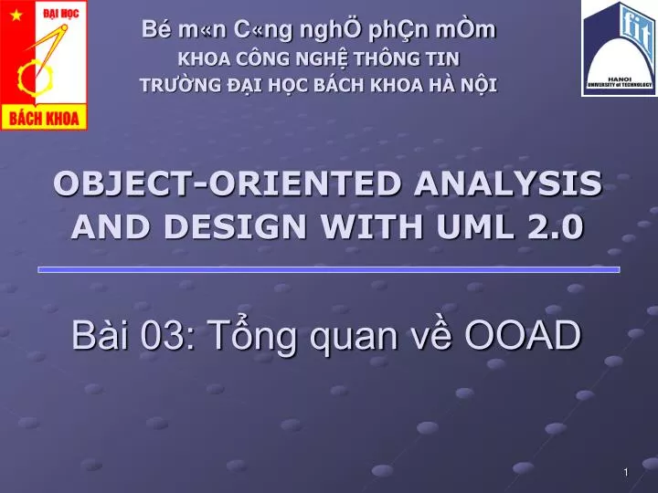 PPT - OBJECT-ORIENTED ANALYSIS AND DESIGN WITH UML 2.0 PowerPoint ...