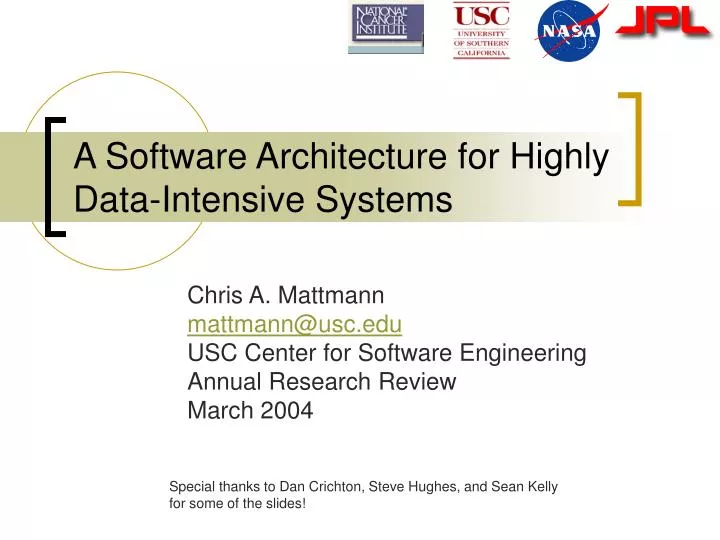 PPT - A Software Architecture for Highly Data-Intensive Systems ...