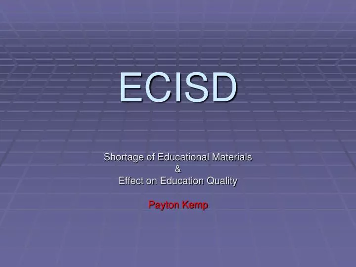 PPT - ECISD PowerPoint Presentation, free download - ID:4528820