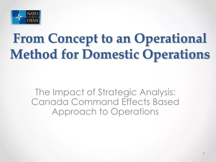 PPT - From Concept to an Operational Method for Domestic Operations ...