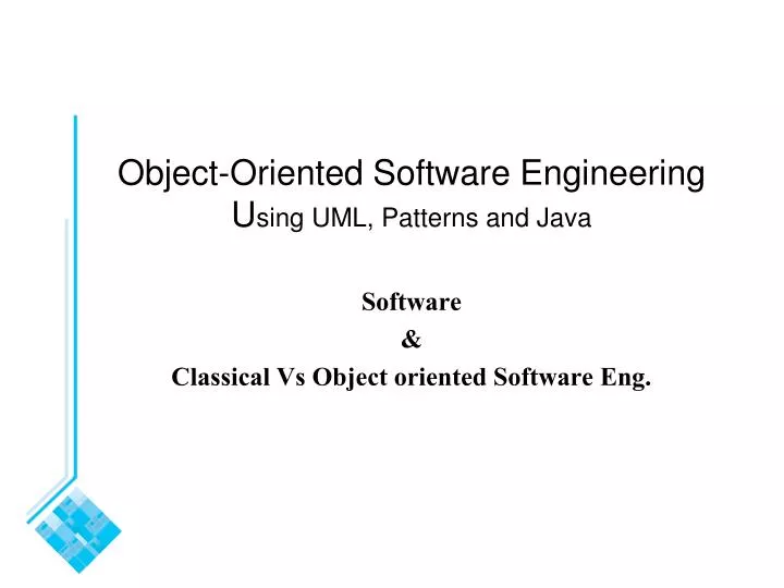 Ppt Object Oriented Software Engineering U Sing Uml Patterns And Java Powerpoint Presentation