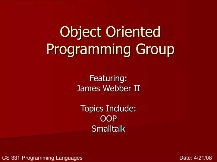 PPT - Object Oriented Programming Group PowerPoint Presentation, free download - ID:4529932