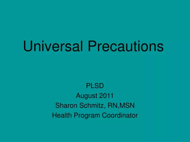 PPT - Universal Precautions PowerPoint Presentation, free download - ID ...