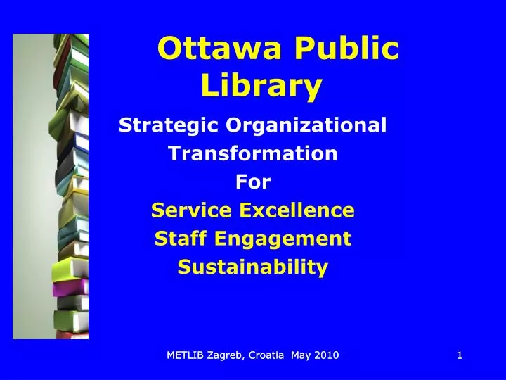 PPT - Ottawa Public Library PowerPoint Presentation, free download - ID ...