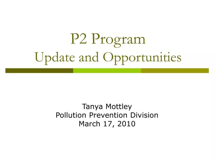PPT - P2 Program Update and Opportunities PowerPoint Presentation, free ...