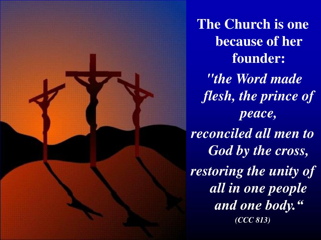 PPT - The Church is one, holy, catholic, apostolic PowerPoint ...