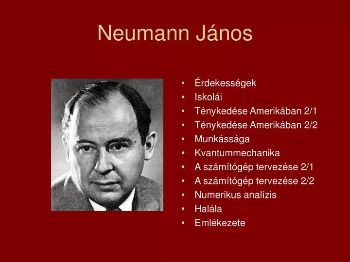 PPT - Neumann János PowerPoint Presentation, free download - ID:4535925