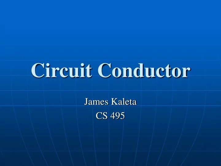 PPT - Circuit Conductor PowerPoint Presentation, free download - ID:4536115