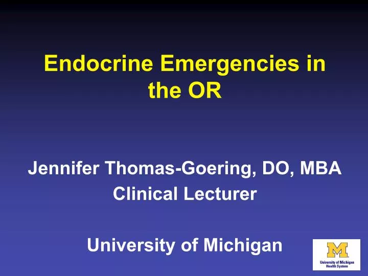 PPT - Endocrine Emergencies in the OR PowerPoint Presentation, free ...