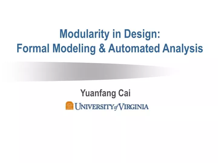 Ppt Modularity In Design Formal Modeling And Automated Analysis