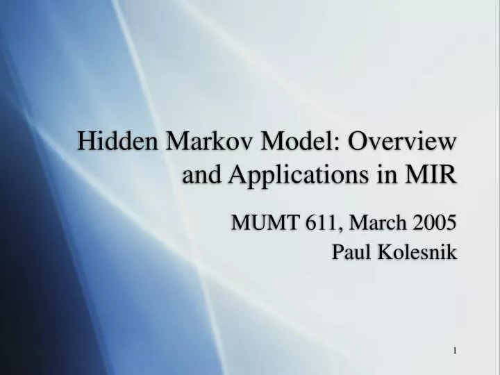 PPT - Hidden Markov Model: Overview and Applications in MIR PowerPoint ...