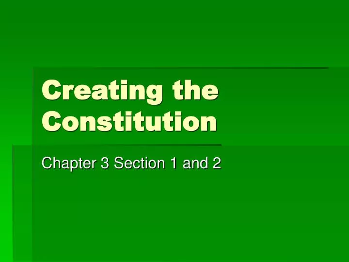 PPT - Creating the Constitution PowerPoint Presentation, free download ...