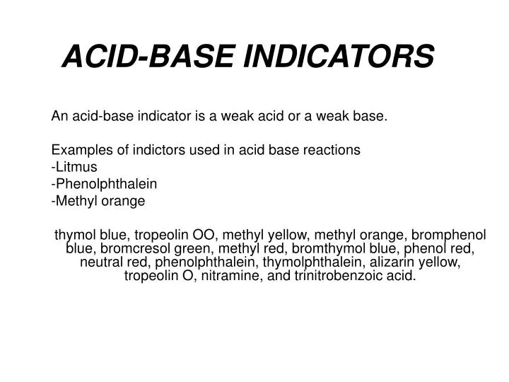 PPT - ACID-BASE INDICATORS PowerPoint Presentation, free download - ID ...