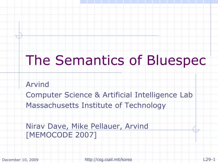 PPT - The Semantics of Bluespec PowerPoint Presentation, free download ...
