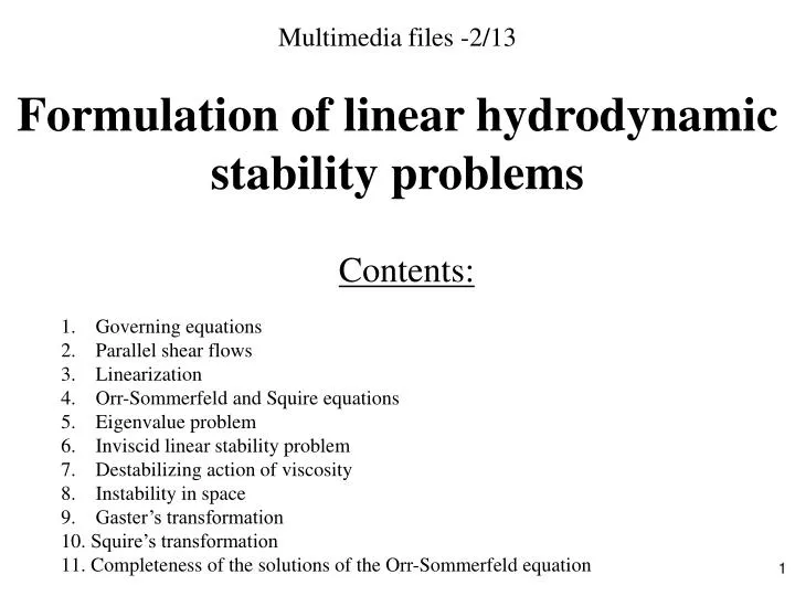 PPT - Multimedia files -2/ 13 Formulation of linear hydrodynamic ...