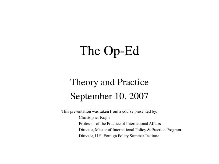 PPT - The Op-Ed PowerPoint Presentation, free download - ID:4540268