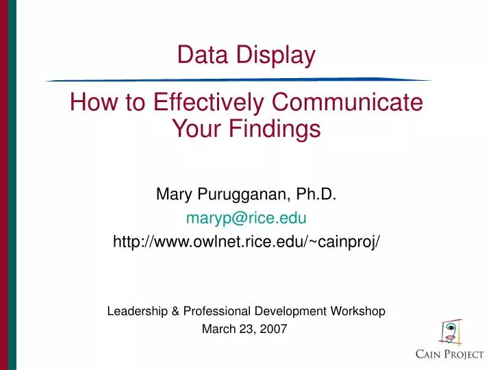 PPT - Data Display How to Effectively Communicate Your Findings ...