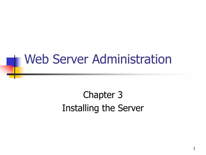 PPT - Web Server Administration PowerPoint Presentation, free download ...