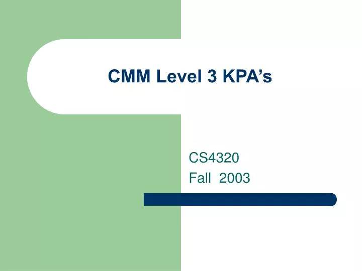 PPT - CMM Level 3 KPA’s PowerPoint Presentation, free download - ID:4545193