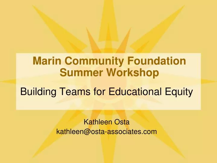 PPT - Marin Community Foundation Summer Workshop PowerPoint ...