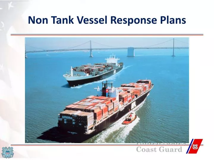 PPT - Non Tank Vessel Response Plans PowerPoint Presentation, free ...