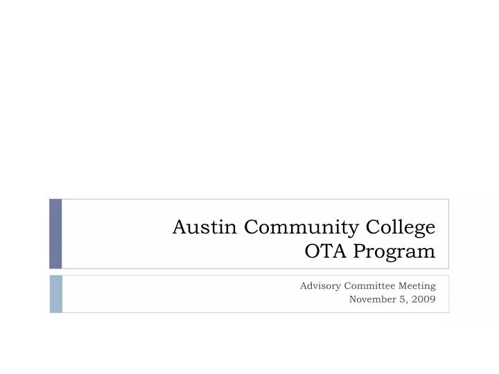 PPT - Austin Community College OTA Program PowerPoint Presentation ...