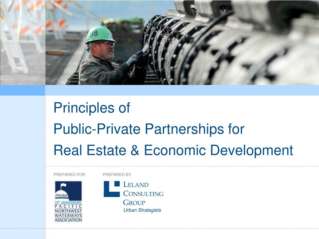 PPT - Principles of Public-Private Partnerships for Real Estate ...