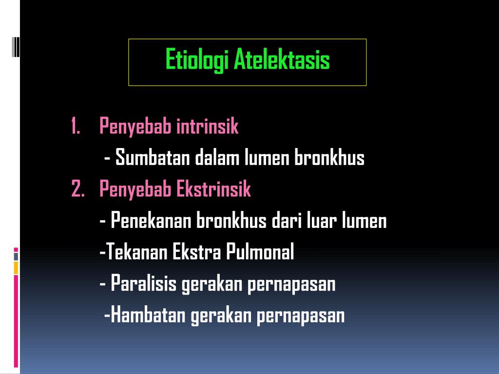 PPT - ATELEKTASIS Arimbi,Sp.P Ilmu Penyakit Dalam FK UWKS PowerPoint ...