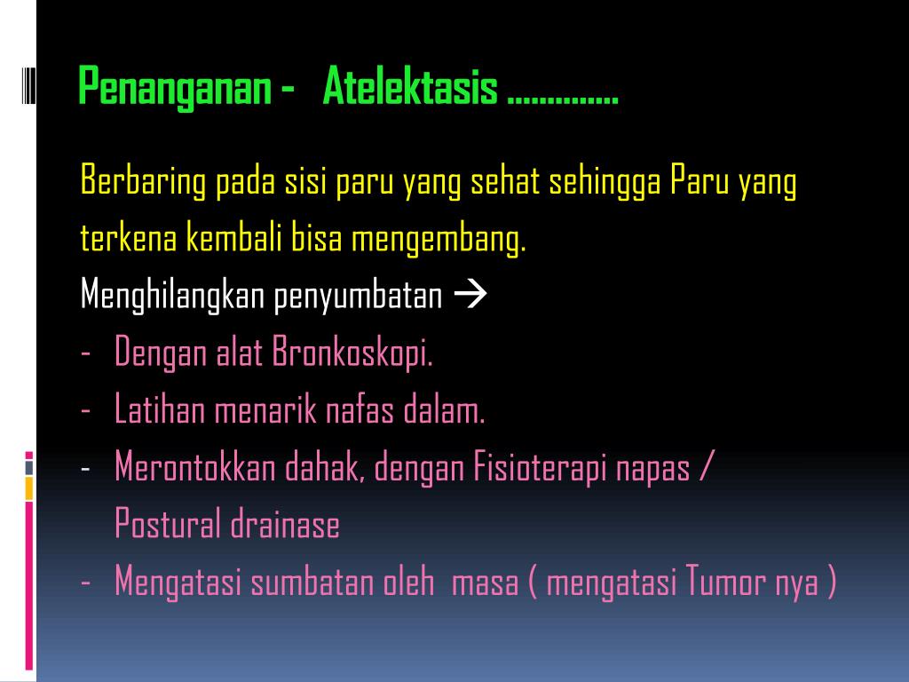 PPT - ATELEKTASIS Arimbi,Sp.P Ilmu Penyakit Dalam FK UWKS PowerPoint ...