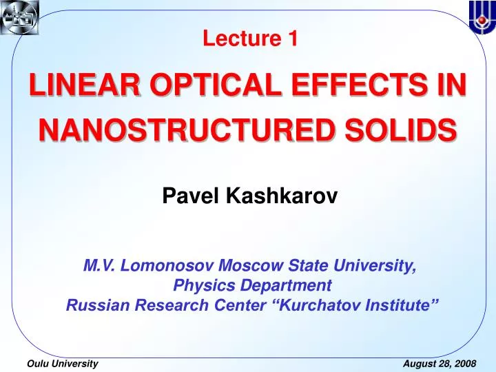PPT - LINEAR OPTICAL EFFECTS IN NANOSTRUCTURED SOLIDS PowerPoint Presentation - ID:4550201